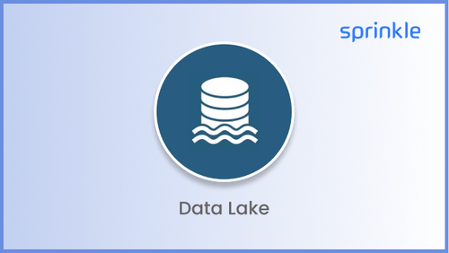 What Is Data Lake? - A Step By Step Guide
